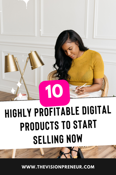 10 Highly Profitable Digital Products to Sell Right Now